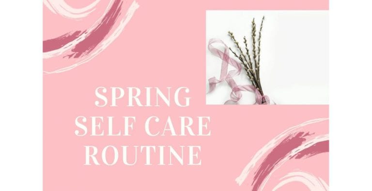 Developing a Spring Self Care Routine